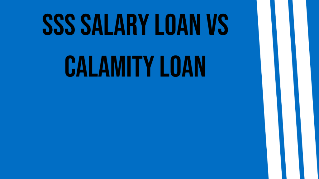 SSS Salary Loan vs Calamity Loan – SSS Maternity Benefits Calculator