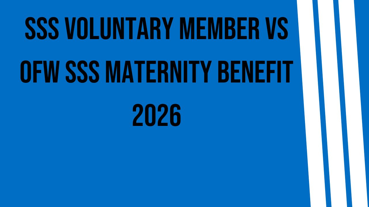 SSS Voluntary Member vs OFW SSS Maternity Benefit 2026 – SSS Maternity ...